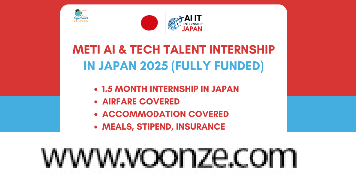 METI AI and Tech Talent Internship in Japan 2025 (Fully Funded) - Voonze